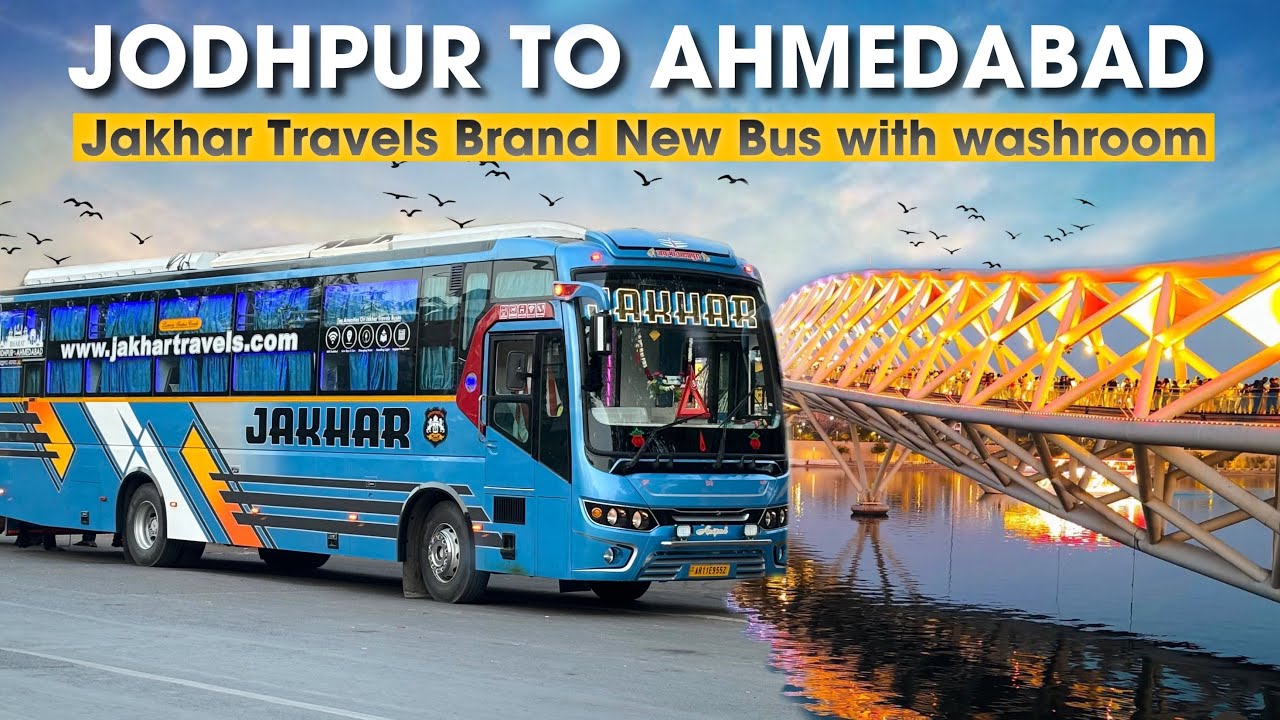 Jodhpur to Ahmedabad in Jakhar Travels Sleeper Bus | जोधपुर से अहमदाबाद ...