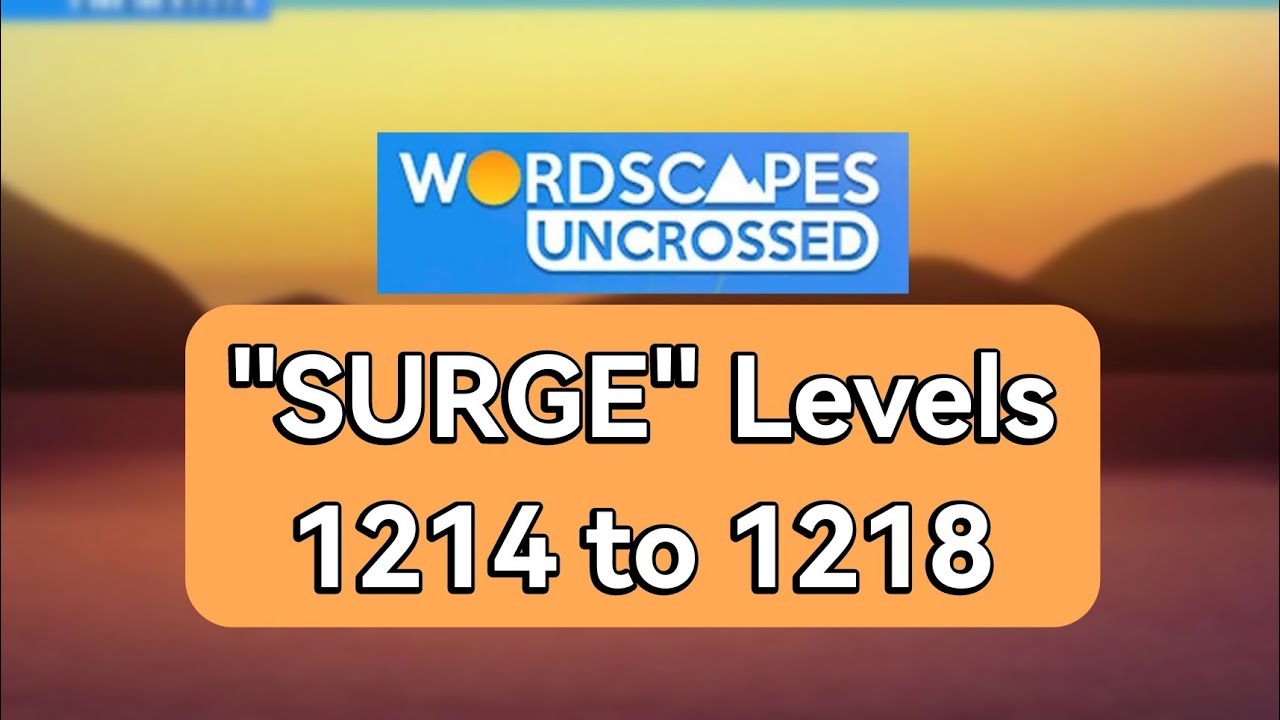 Wordscapes Uncrossed "SURGE" levels 1214 to 1218 gameplay | Answers ...