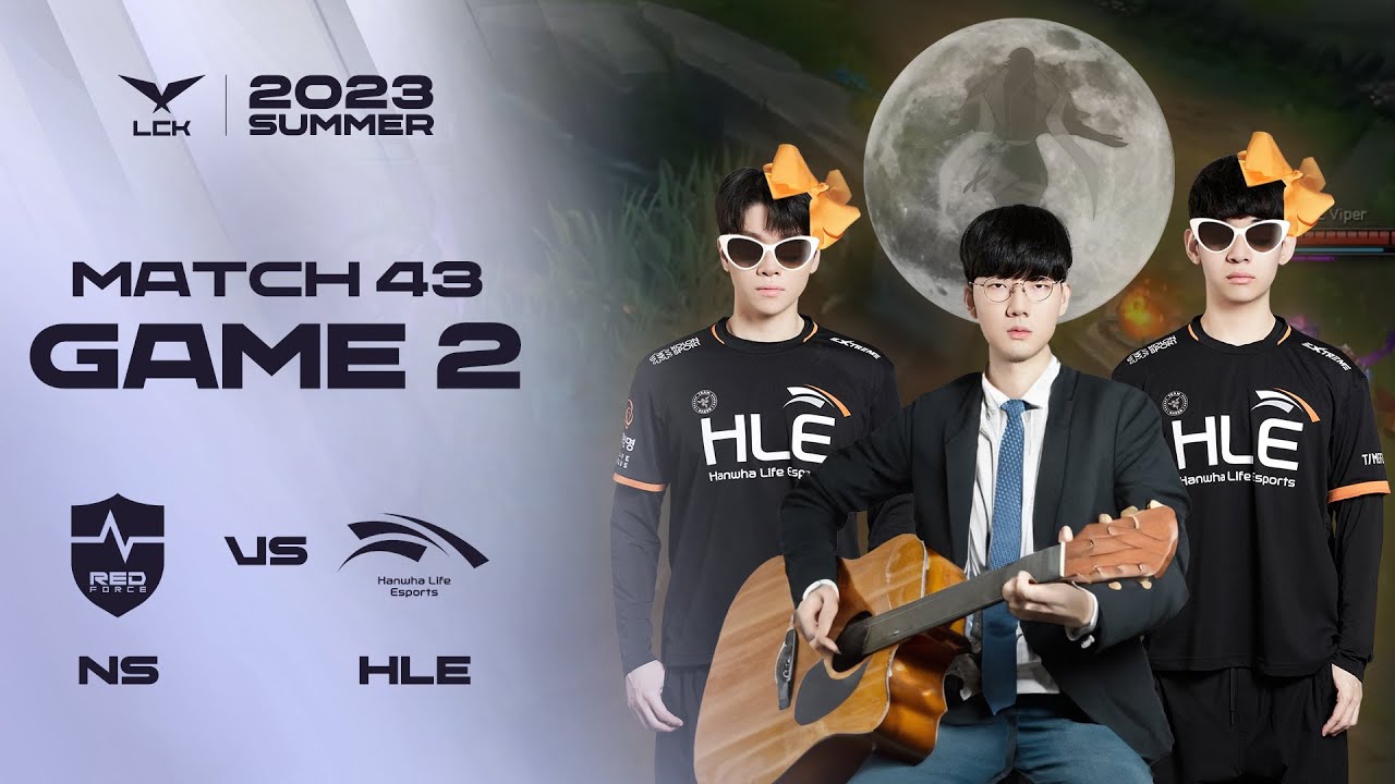 달이 차오른다, 가자 | NS vs. HLE 게임2 하이라이트 | 07.06 | 2023 LCK 서머 스플릿 - YouTube