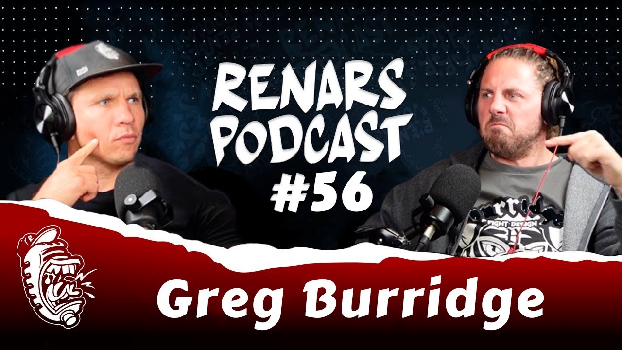 RENARS PODCAST #56 with Greg Burridge - YouTube
