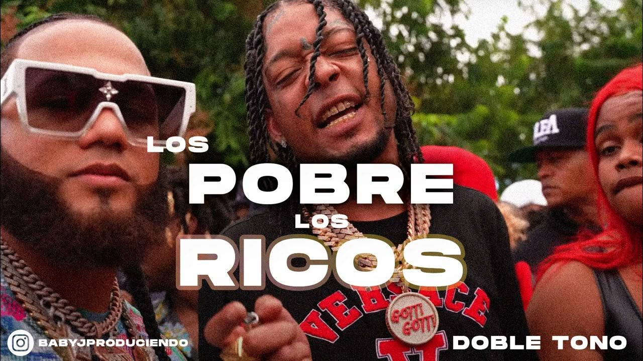 EL ALFA EL JEFE X ROCHY RD - LOS POBRES Y LOS RICOS DOBLE TONO - YouTube