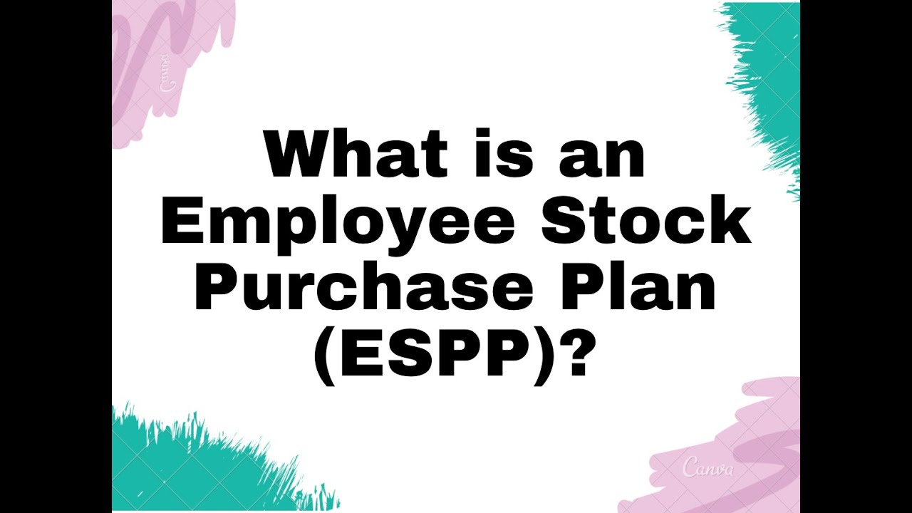 What an Employee Stock Purchase Plan (ESPP)? How it works? - YouTube