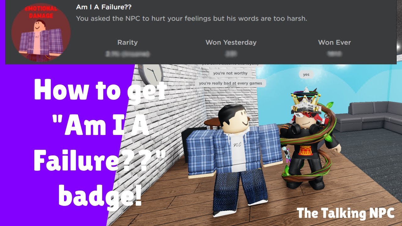 How to get "Am I A Failure??" badge | The Talking NPC (Roblox) - YouTube