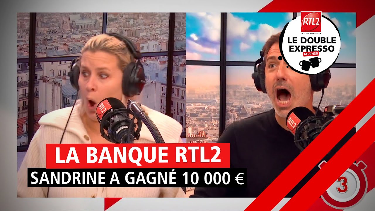 Sandrine a gagné 10 000€ à la Banque RTL2 (20/10/22) - YouTube