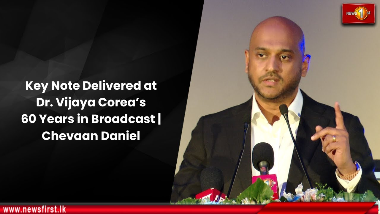 Key Note Delivered at Dr. Vijaya Coreas 60 Years in Broadcast | Chevaan ...