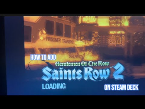 How to put mods on saints row 2 on the steam deck - YouTube
