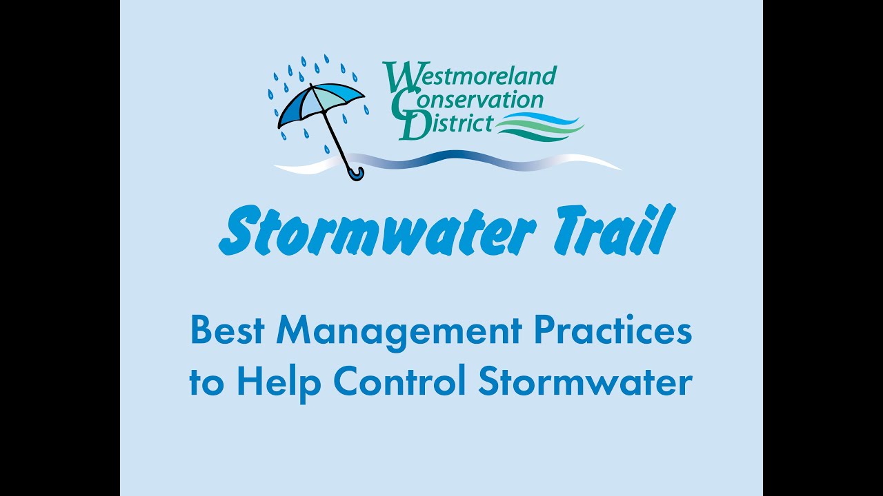 Tour the Stormwater Trail - Best Management Practices for Stormwater ...