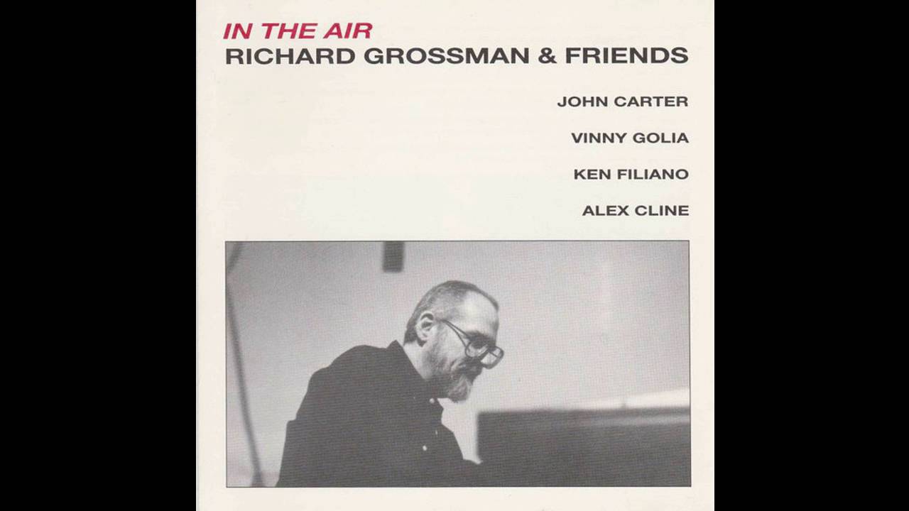 Richard Grossman & Friends - In The Air (1991) - YouTube