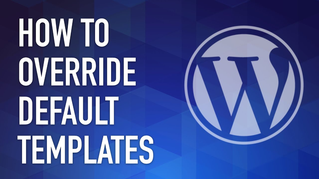 WordPress Plugin 53 How To Override Any Default Template YouTube wordpress-plugin-53-how-to-override-any-default-template-youtube