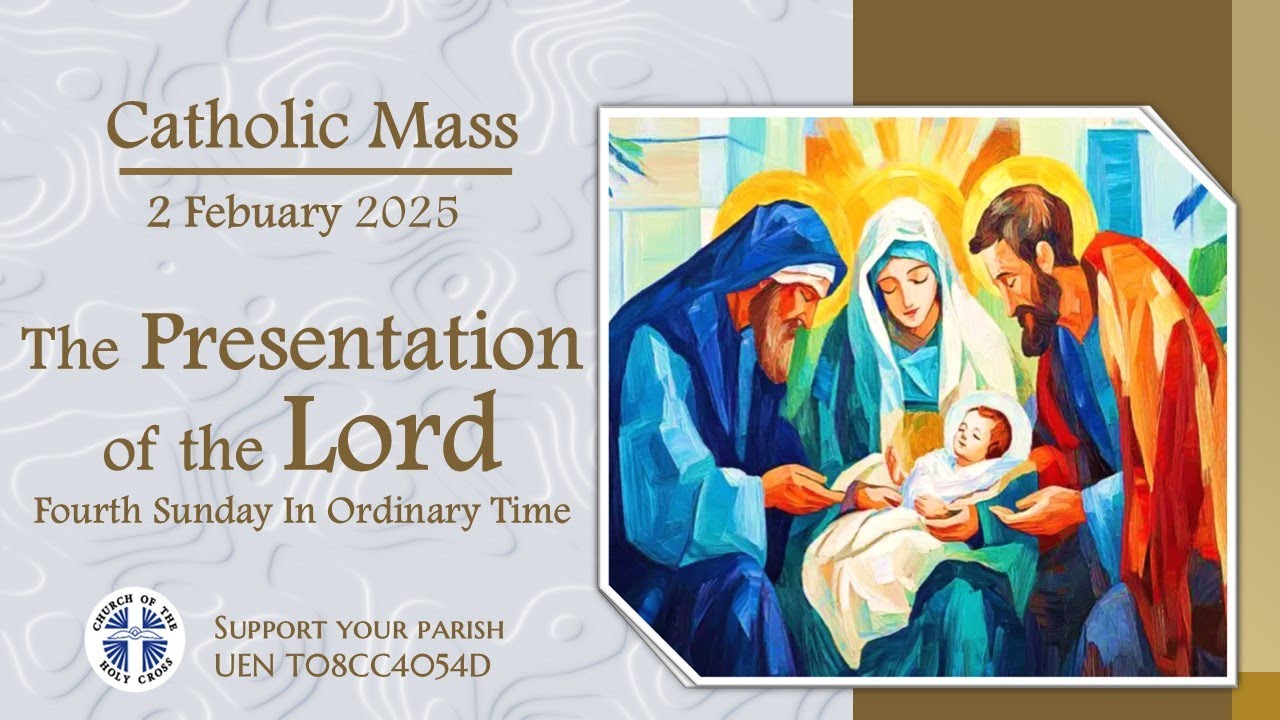 Catholic Mass - The Presentation of the Lord 2 February 2025 ...
