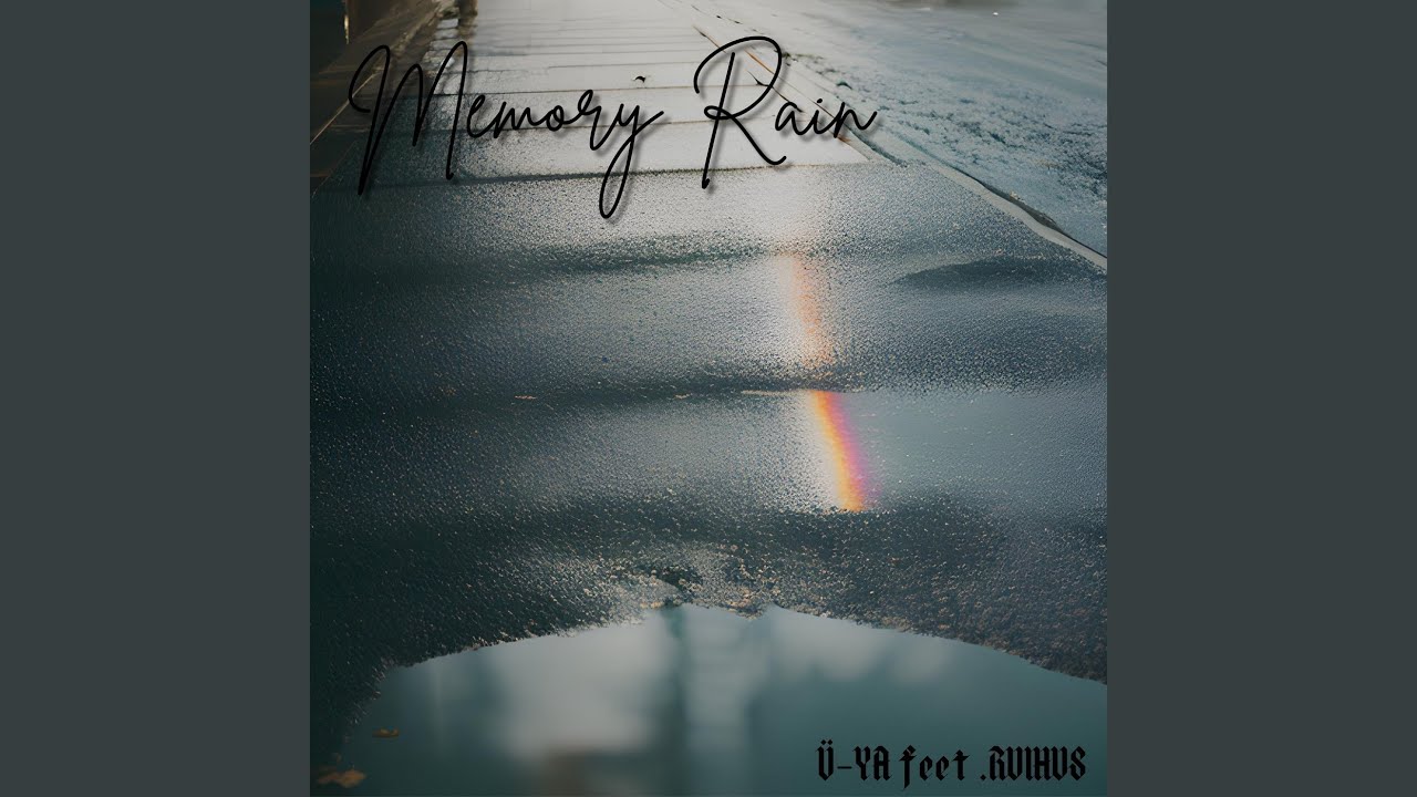 Memory Rain (feat. Ruichos) - YouTube