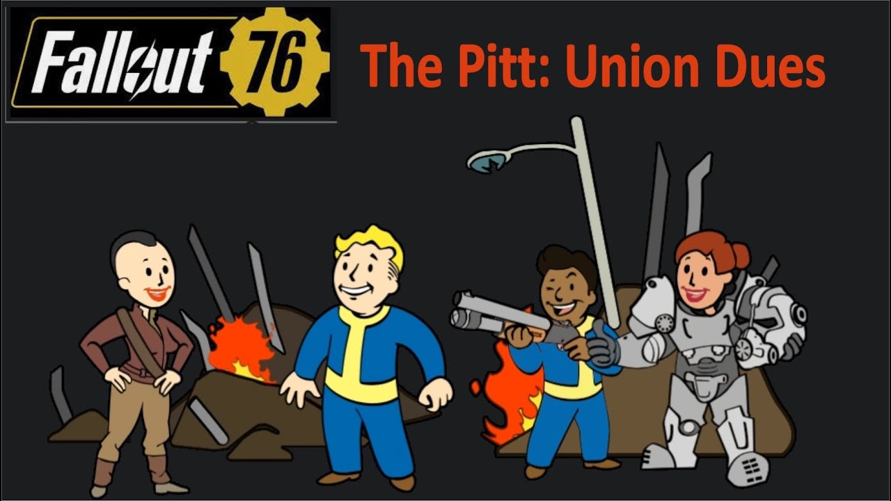 Fallout 76: The Pitt - Union Dues, first-time play, solo - YouTube