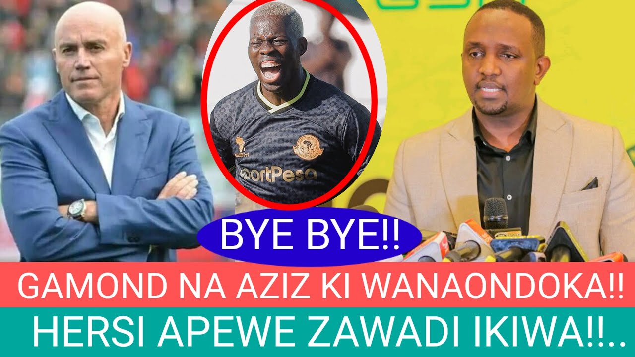 GAMOND KUONDOKA YANGA KWA SABABU HIZI!!HERSI SAID WANAYANGA MPENI ...