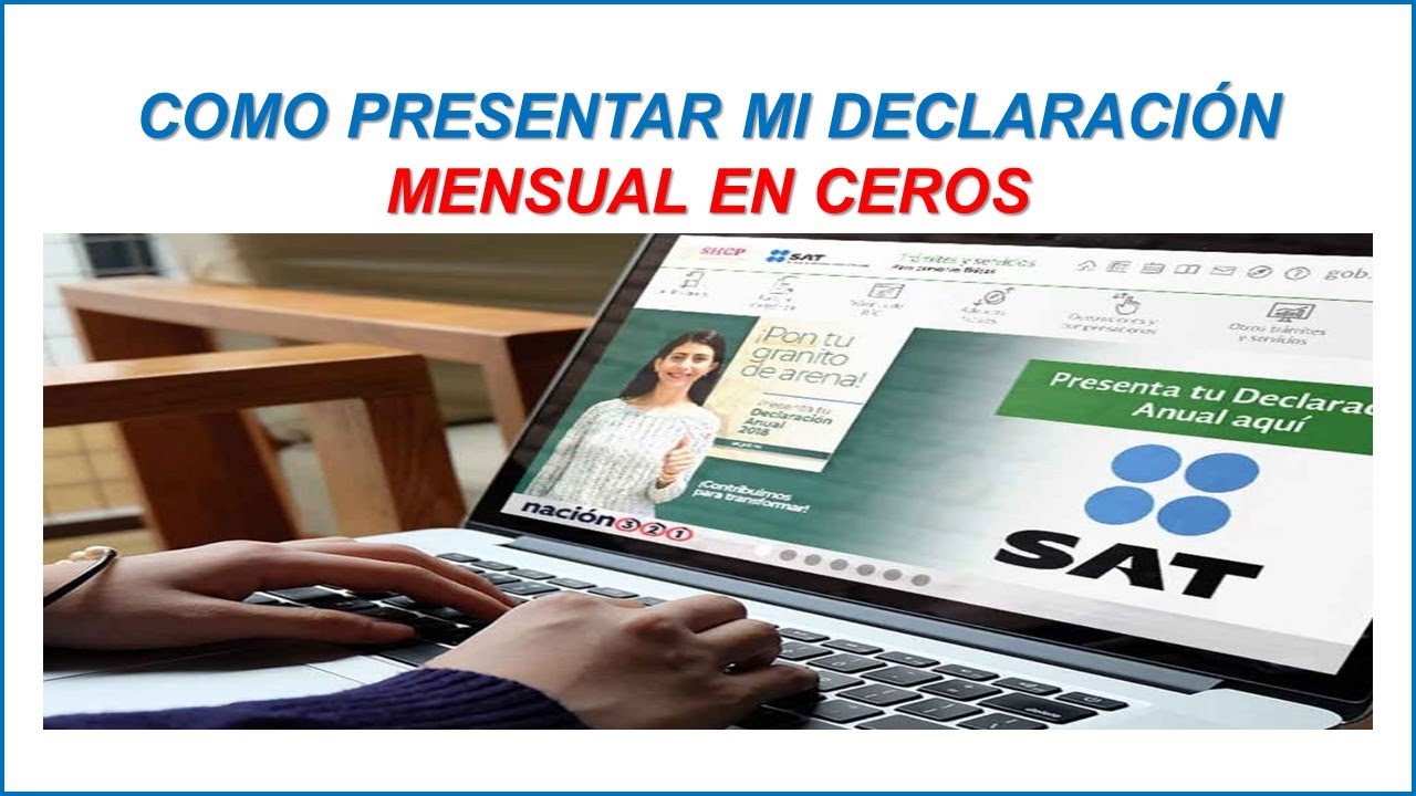 Declaración Mensual 2024 De Personas Físicas En Ceros En México Youtube