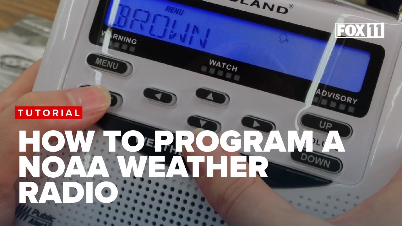 Step-by-step guide: How to program a NOAA weather radio; tornado and ...