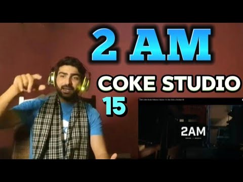 2AM | Coke Studio Pakistan | Season 15 | Star Shah x Zeeshan Ali ...