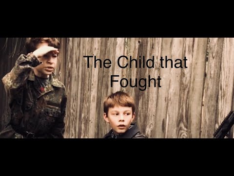 WWII Short Film “The Child that Fought” - YouTube