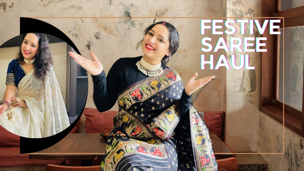 Karwachauth/Diwali Saree Haul 😍| Festive Saree | Tryon - YouTube