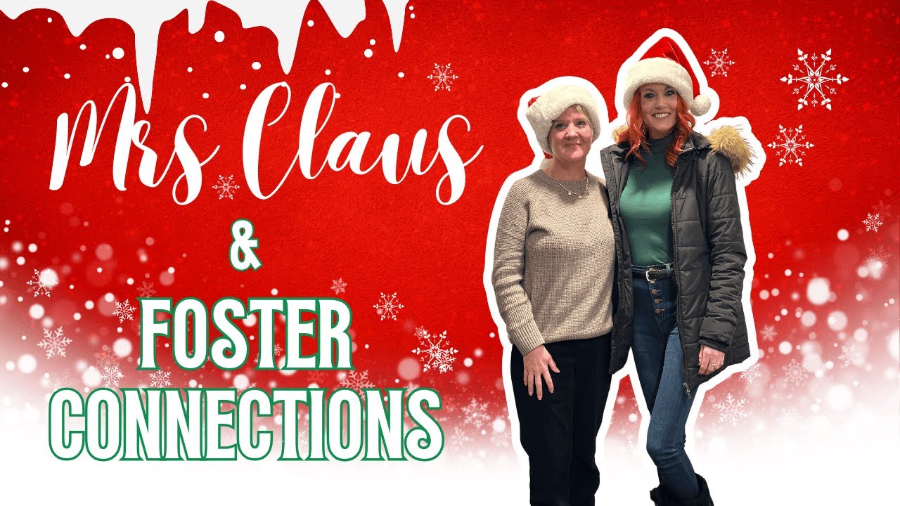 Mrs Claus for a Cause and Foster Connections - YouTube