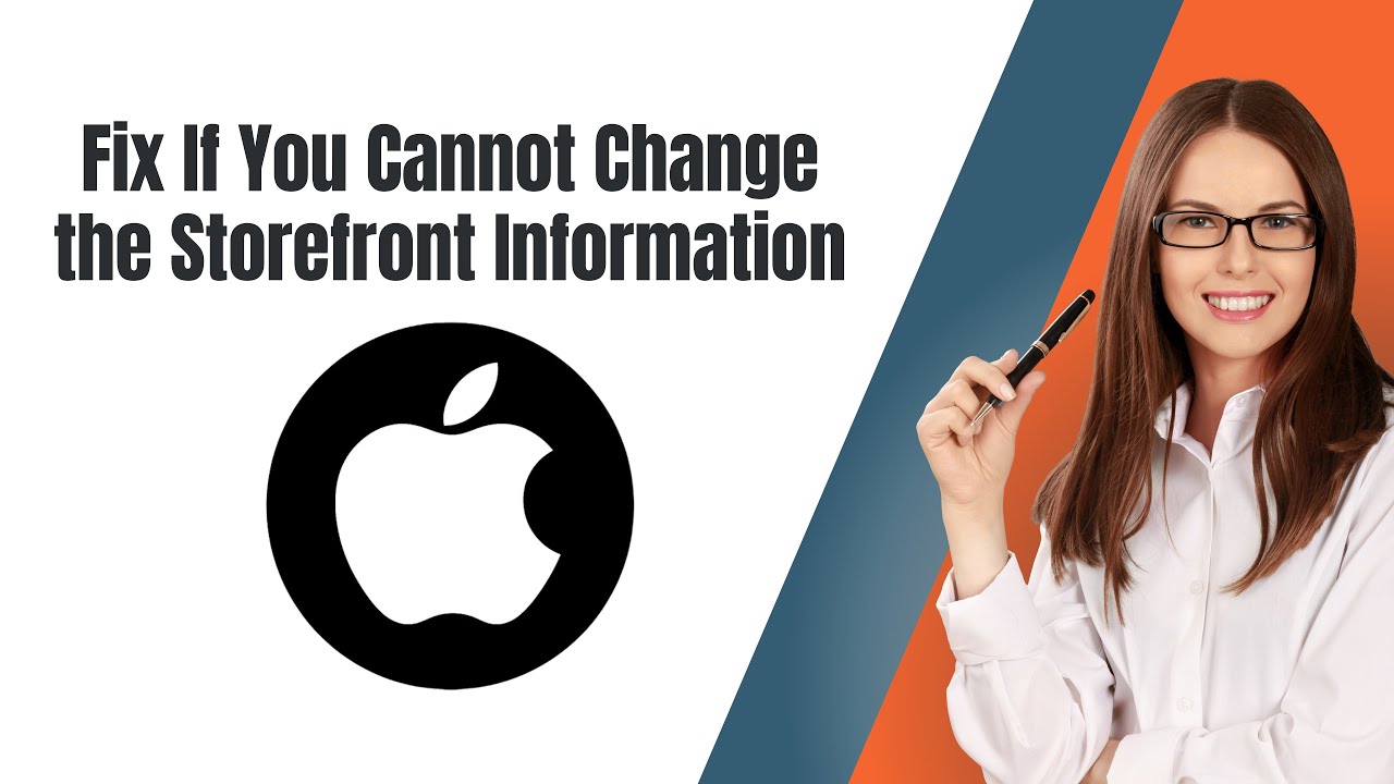 How To Fix If You Cannot Change The Storefront Information For Your ...