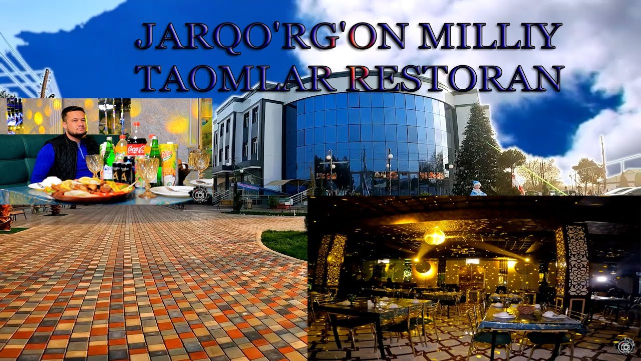 JARQO'RG'ON MILLIY TAOMLAR RESTORAN - YouTube