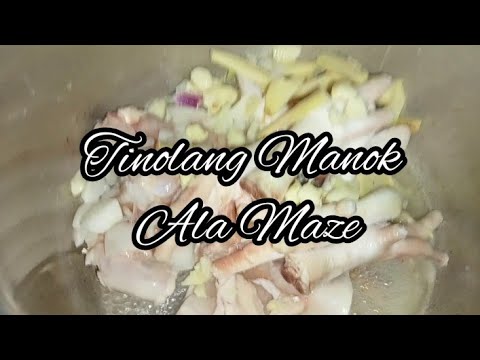 Tinolang Manok With Chicken Feet Ala Queen