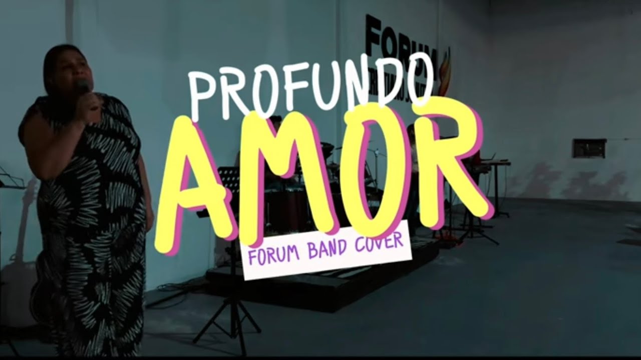 Profundo Amor | FORUM BAND | Cover - YouTube