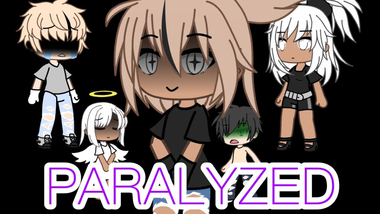 Paralyzed (NF) Glmv - YouTube