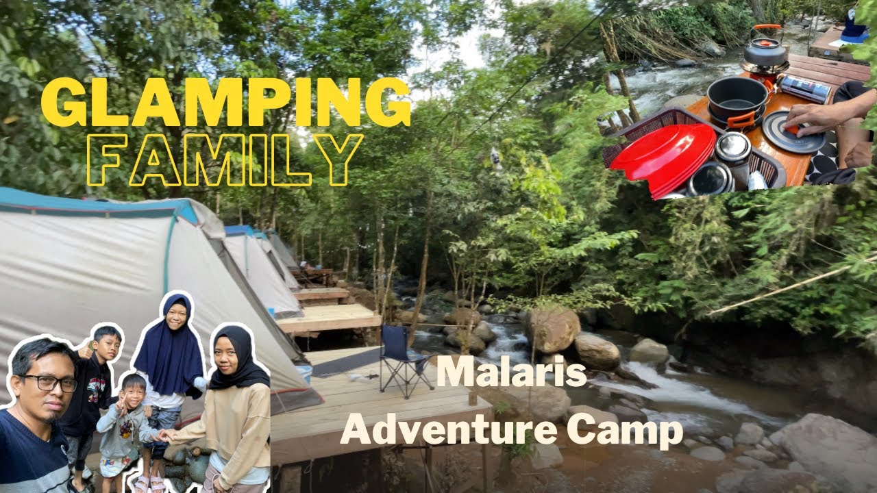 Glamping ke Loksado ⛰️ Malaris Adventure Camp - YouTube