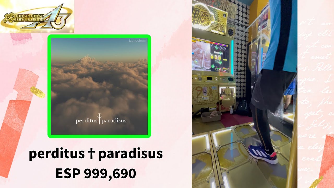 【DDR】perditus†paradisus ESP 999,690 - YouTube