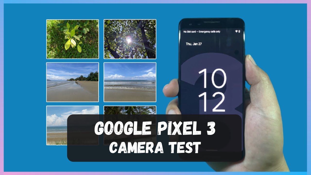 Google Pixel 3 Camera Test - YouTube