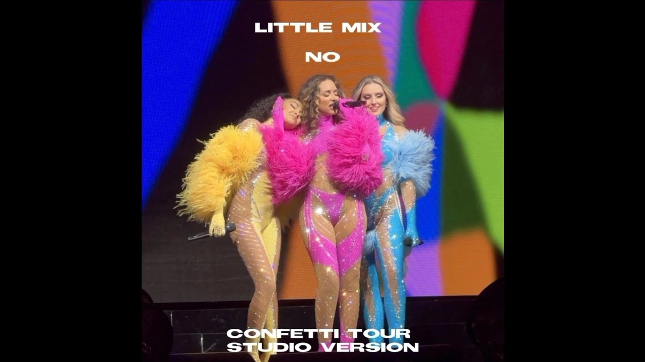 Little Mix No Confetti Tour (Studio Version) - YouTube