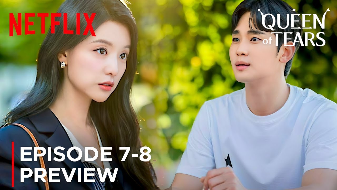 Queen of Tears | Episode 7-8 Preview | Kim Soo Hyun | Kim Ji Won {ENG ...