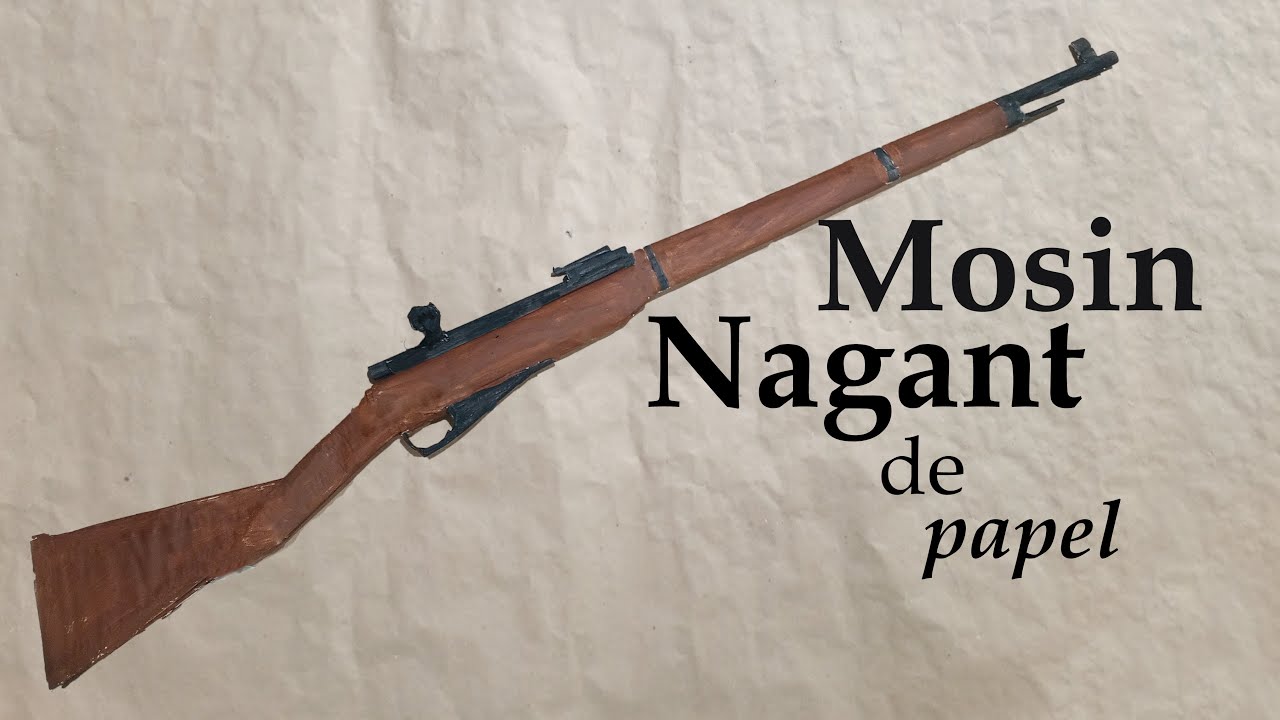 Como hacer un Mosin Nagant (rifle) De papel - YouTube