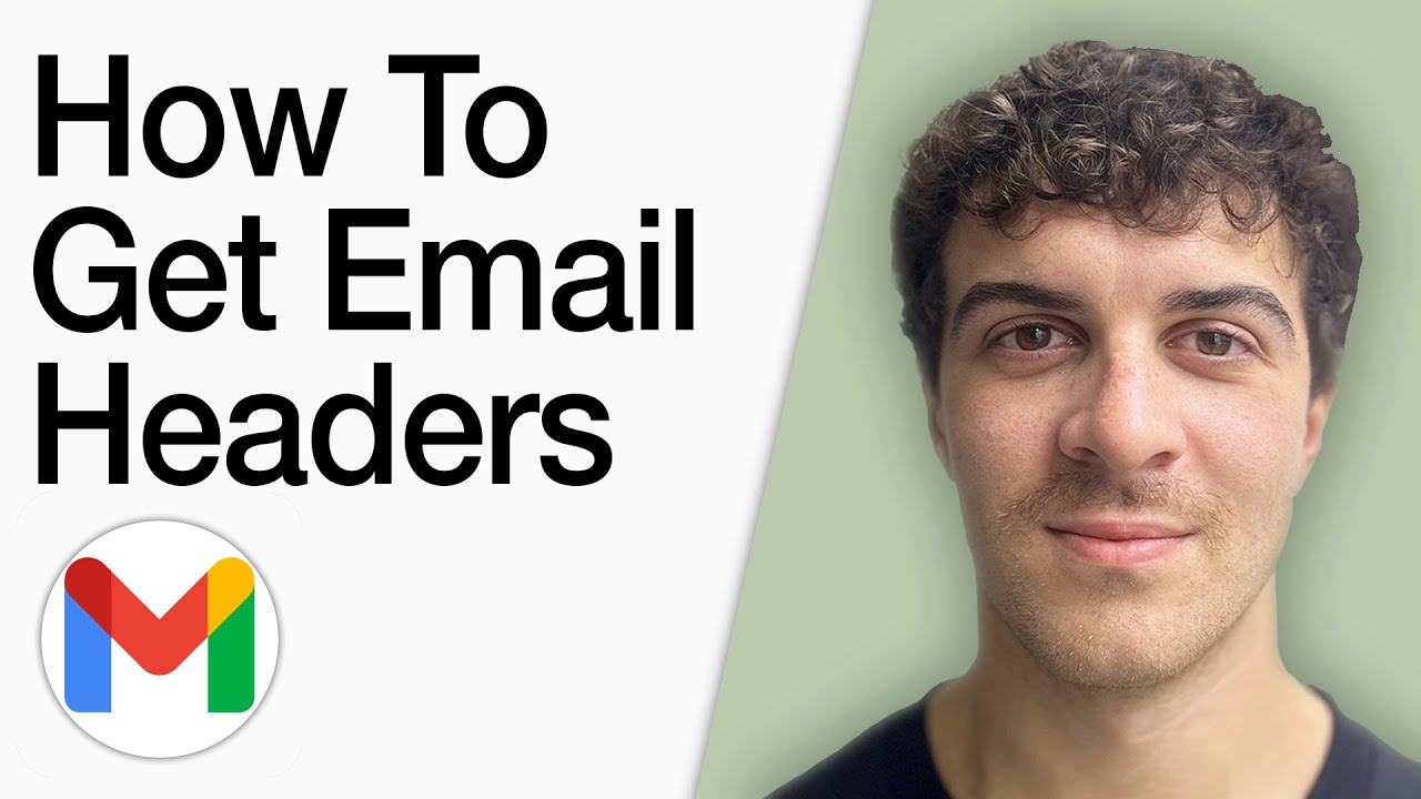 How To Get Email Headers In Gmail (Full 2025 Guide) - YouTube