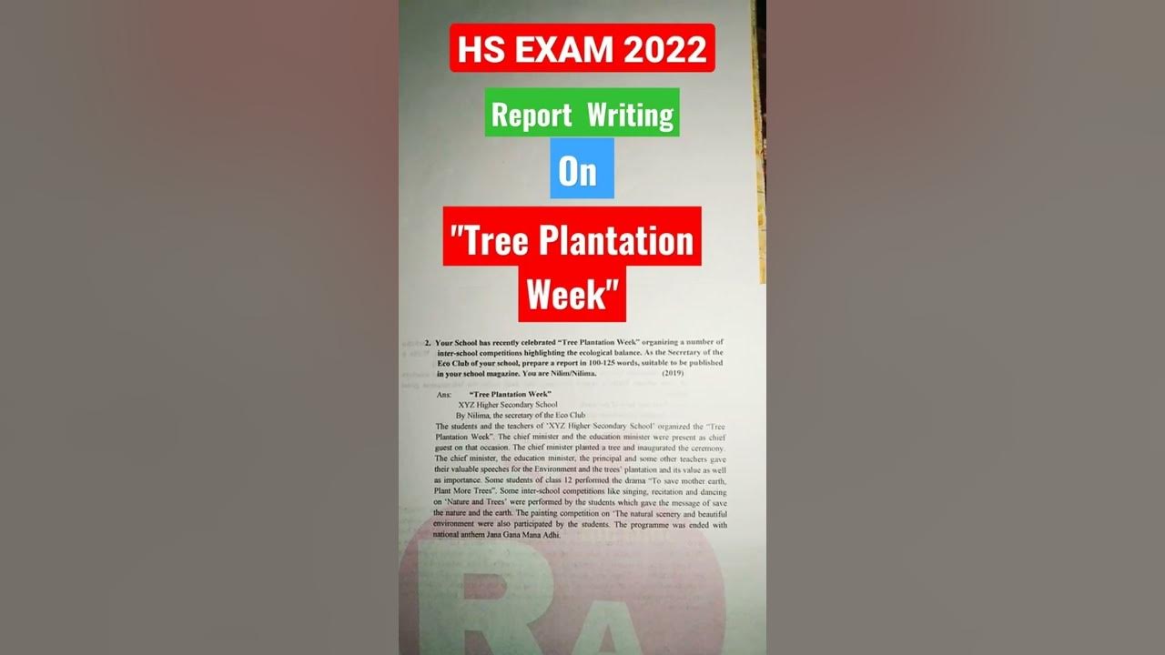 Report writing on Tree Plantation Week for HS Exam 2022 || Class 12 ...