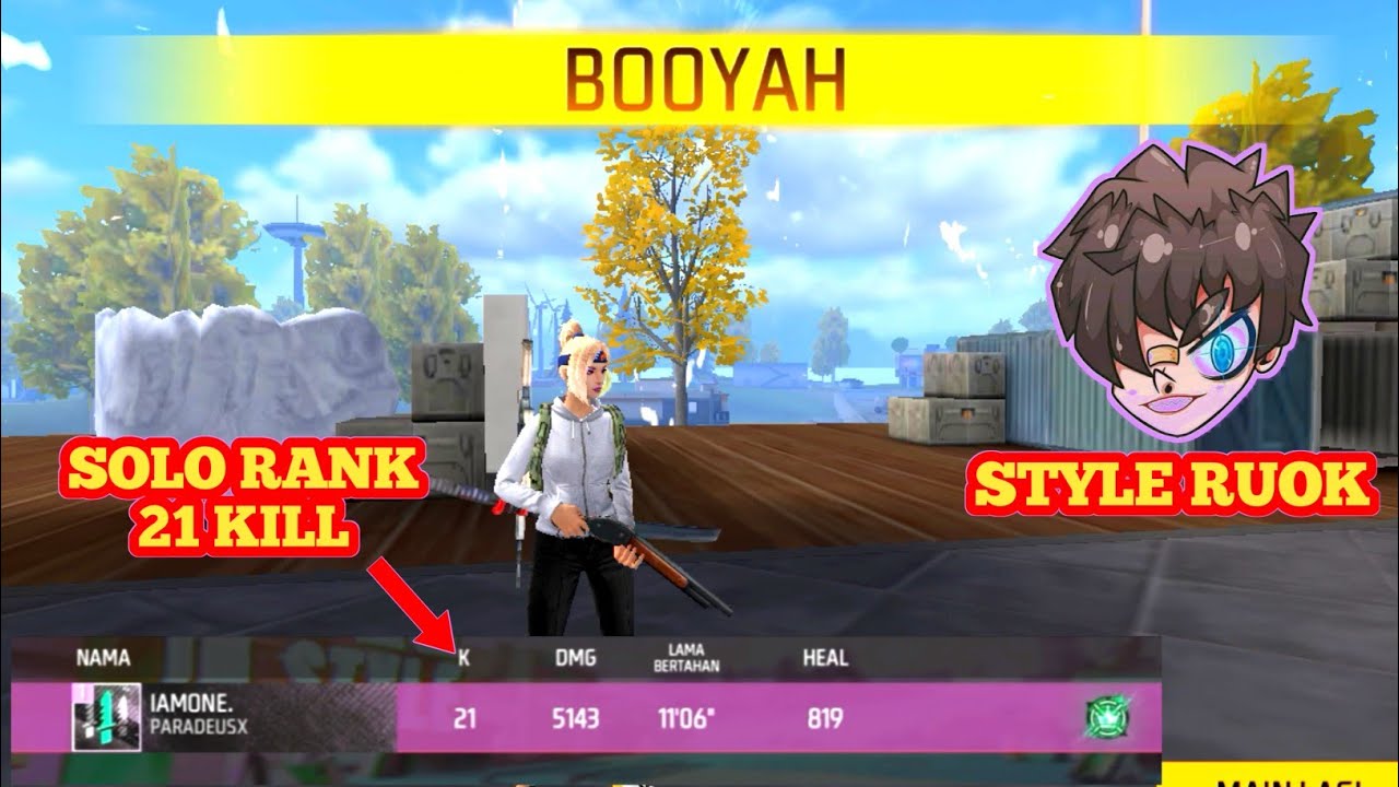 STYLE RUOK GAMEPLAY | SOLO RANK 21 KILL BOOYAH - YouTube