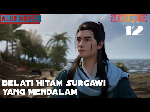 A Record of a Mortal’s Journey to Immortality - ALAM ROH - Season 13 ...