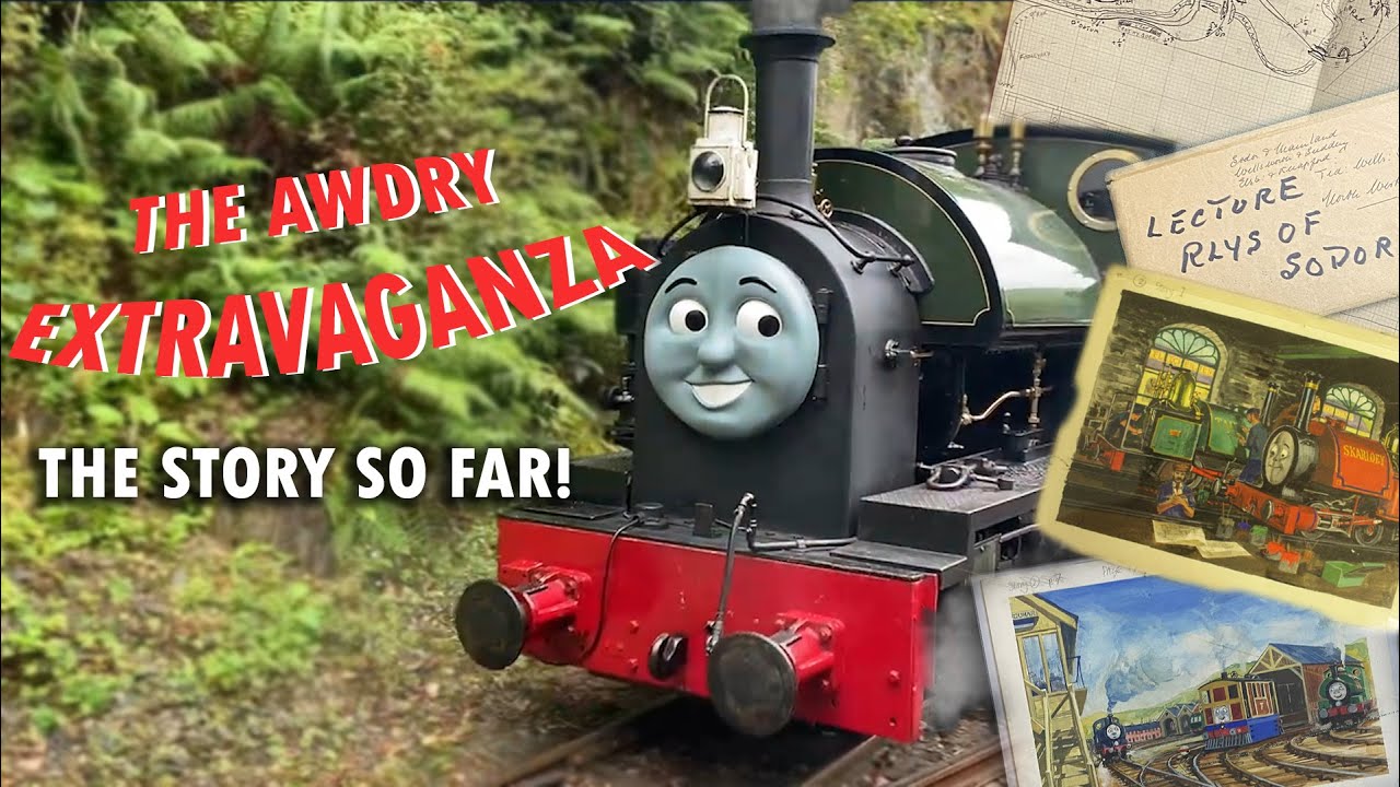 The Awdry Extravaganza - The Story so Far - YouTube