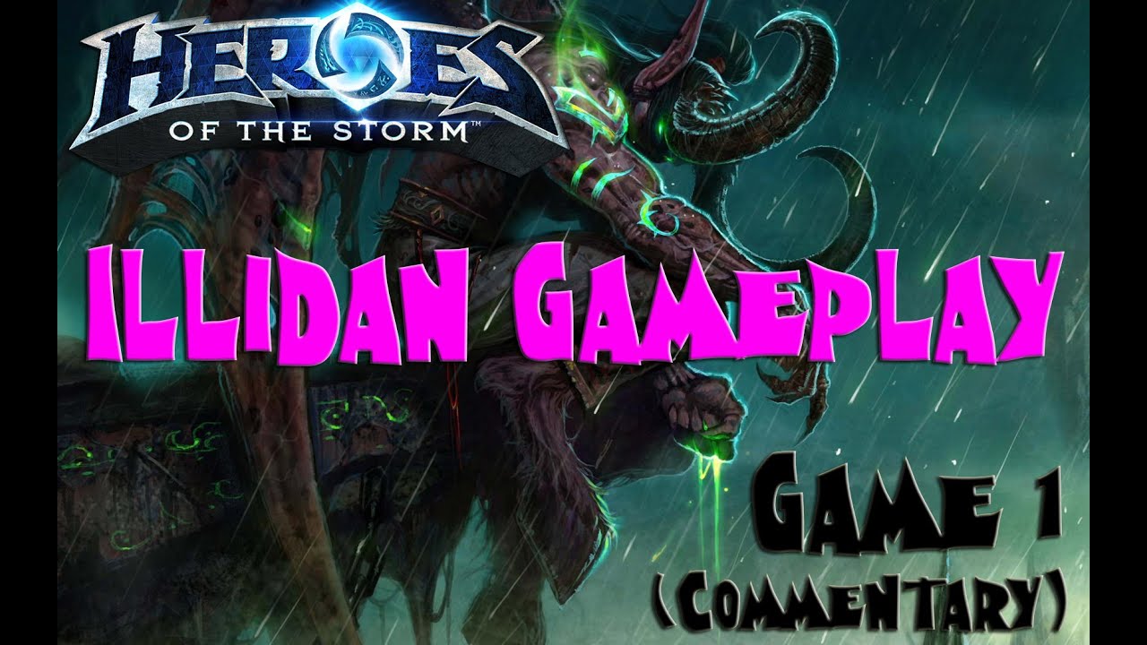 Heroes of the Storm Commentary - Illidan (Game 1) - YouTube