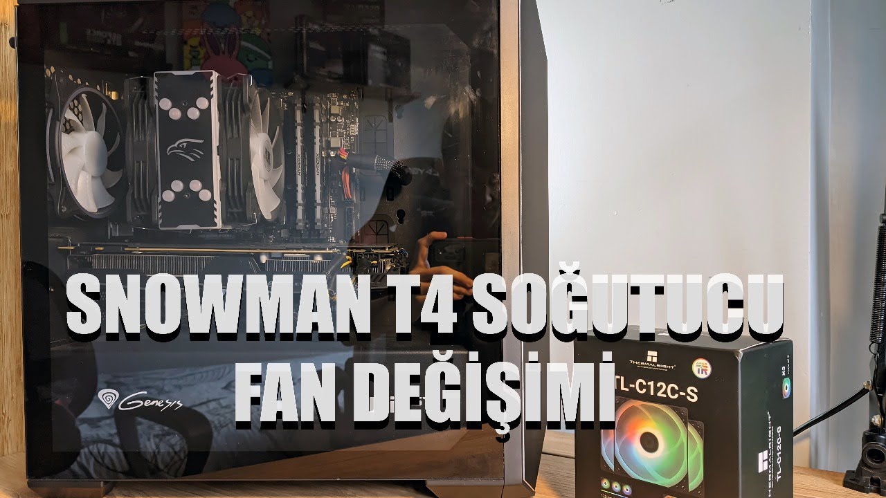 Sesli Çalışan İşlemci Soğutucu Fan Değişimi | Snowman T4 | ThermalRight ...