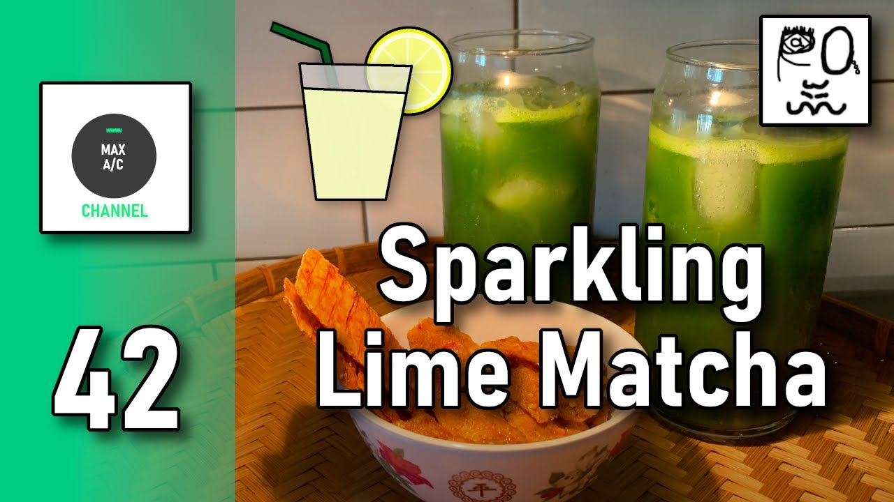 The MAX AC Channel #42: Sparkling Lime Matcha - YouTube