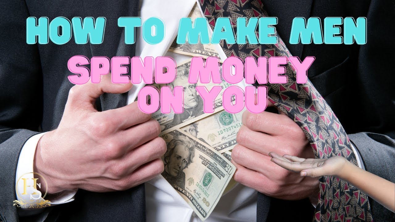 How to Make Men Spend Money on You【Academy of High Society】 - YouTube