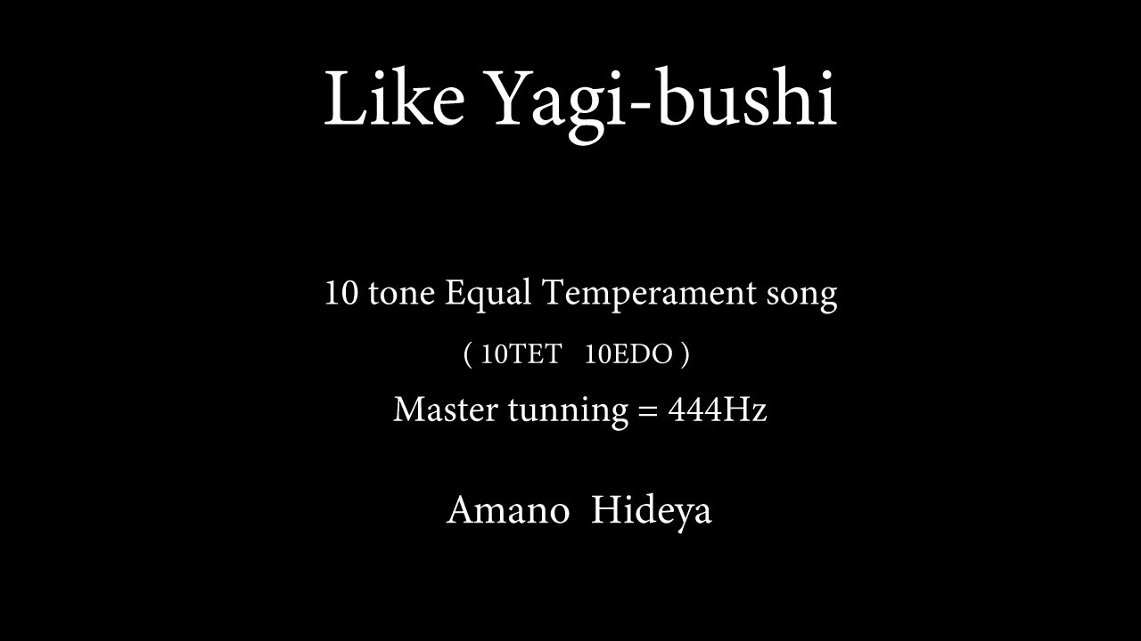 Like Yagi-bushi | 10 tone Equal temperament song 10TET 10EDO - YouTube