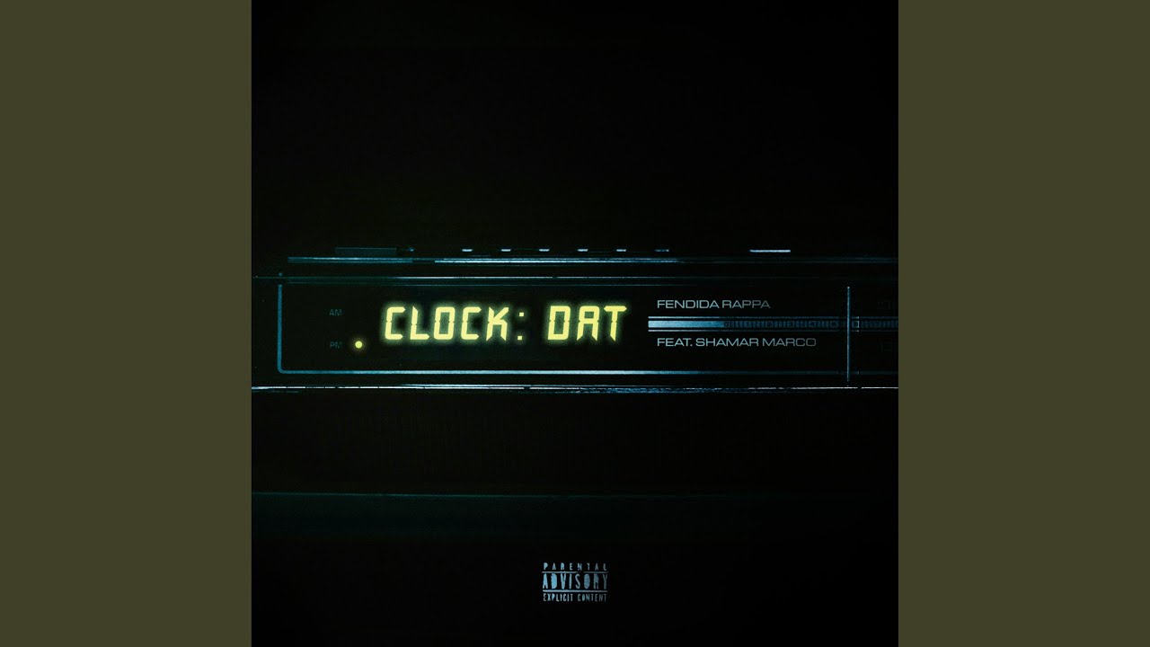 Clock Dat (feat. Shamar Marco) - YouTube