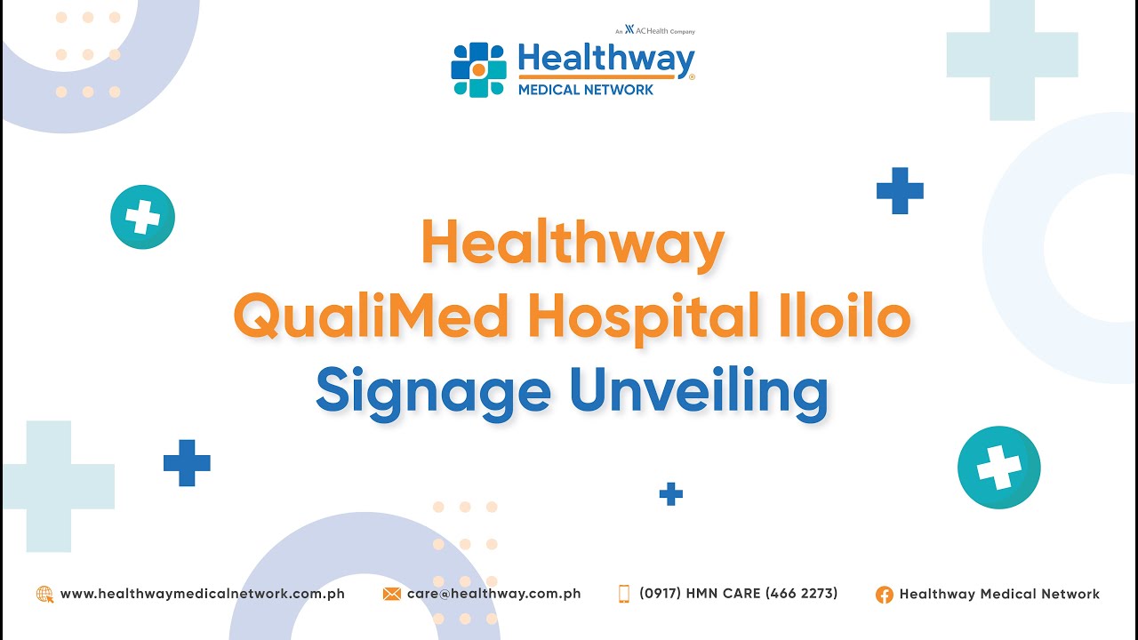 Healthway QualiMed Hospital Iloilo Signage Unveiling - YouTube