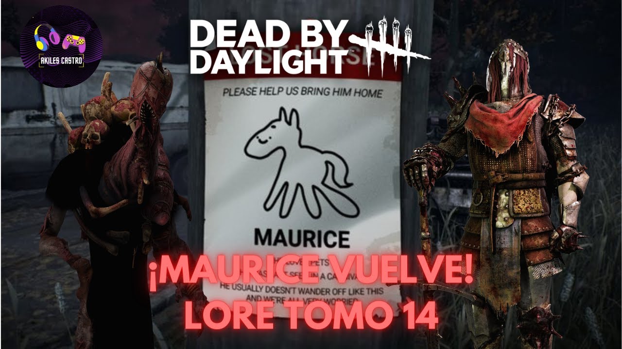 MAURICE VUELVE A DEAD BY DAYLIGHT TRAS SU DESAPARICIÓN / LORE Y ...