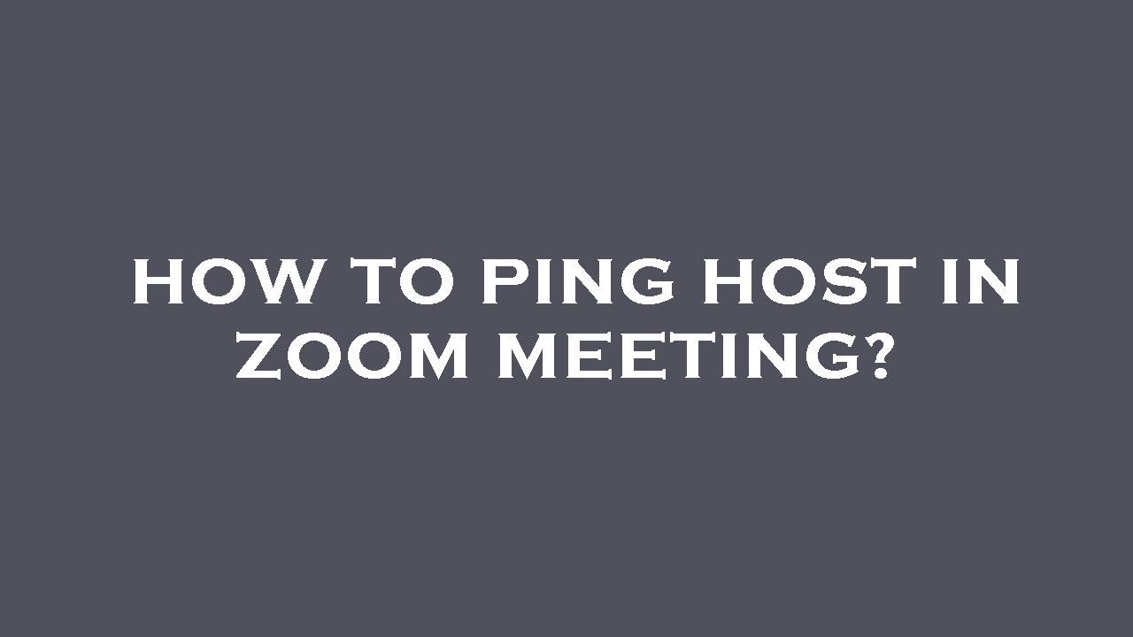 How to ping host in zoom meeting? - YouTube