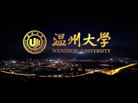 WENZHOU UNIVERSITY . GET TO KNOW ABOUT UNIVERSITY IN CHINA - YouTube