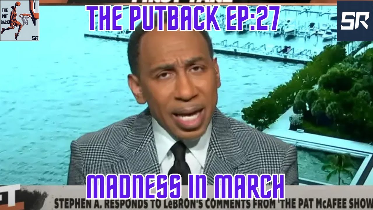 The Putback Ep.27: Madness in March - YouTube
